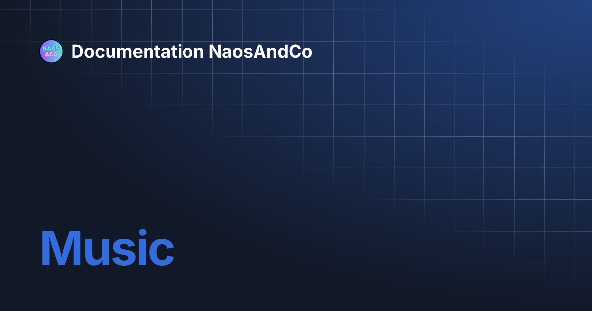 Music | Documentation NaosAndCo